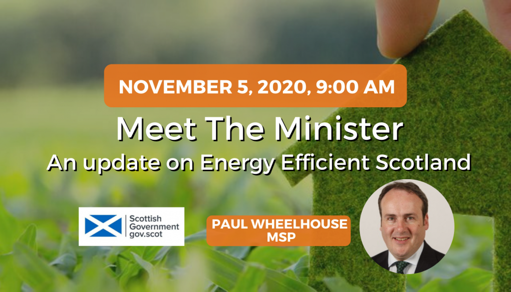 Meet the Minister: An update on Energy Efficient Scotland | The All ...